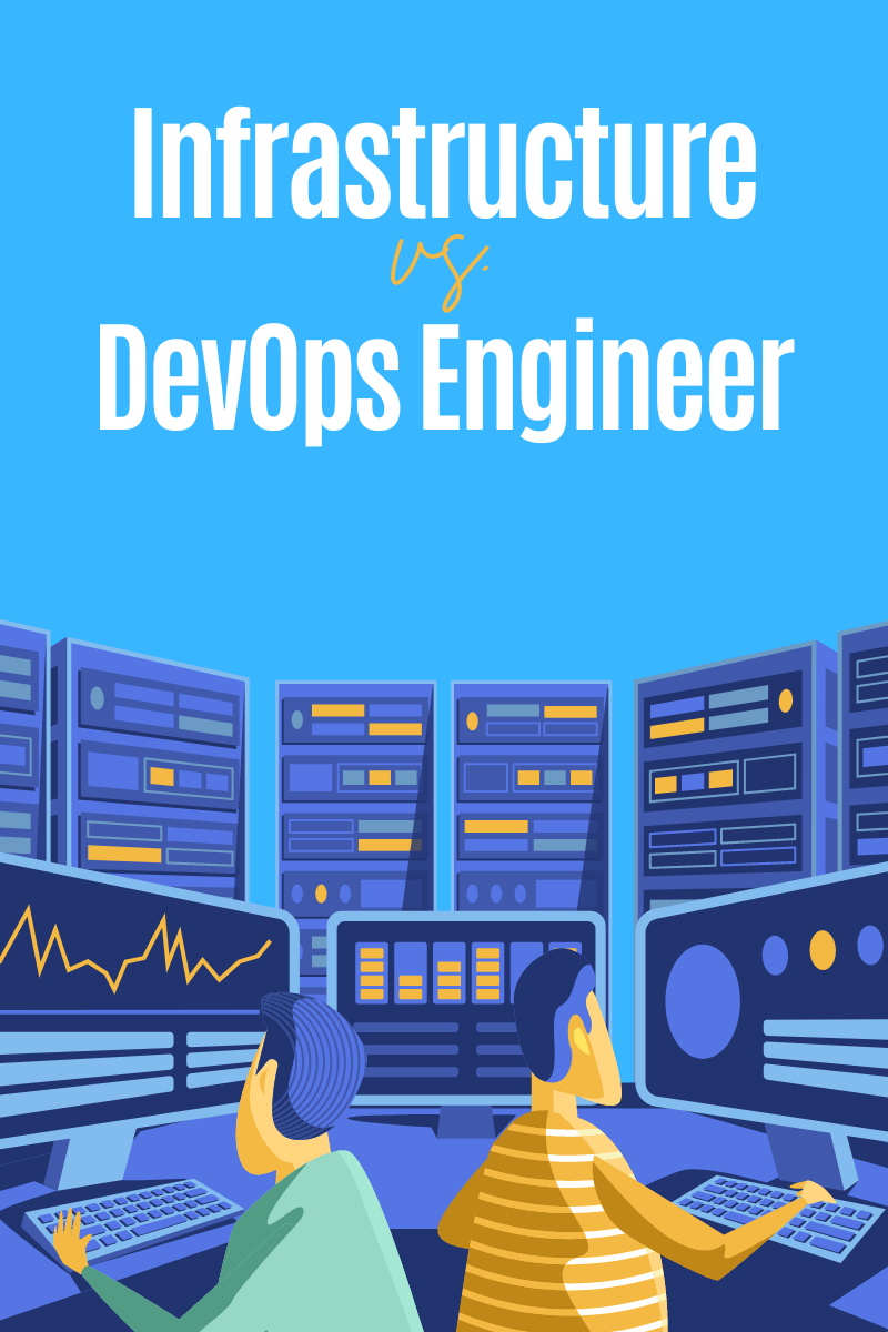 Understanding the Difference Between Infrastructure and DevOps Engineers